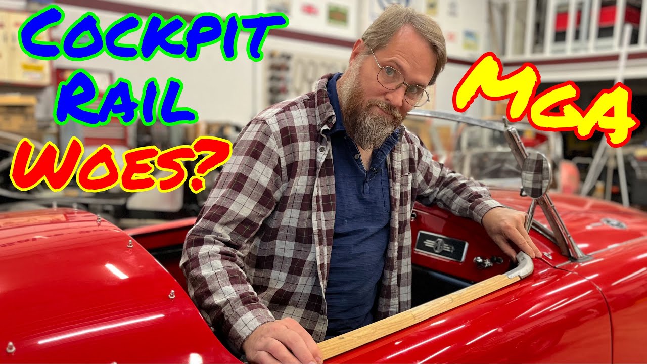 MGA cockpit rails, dealing with aftermarket parts - YouTube
