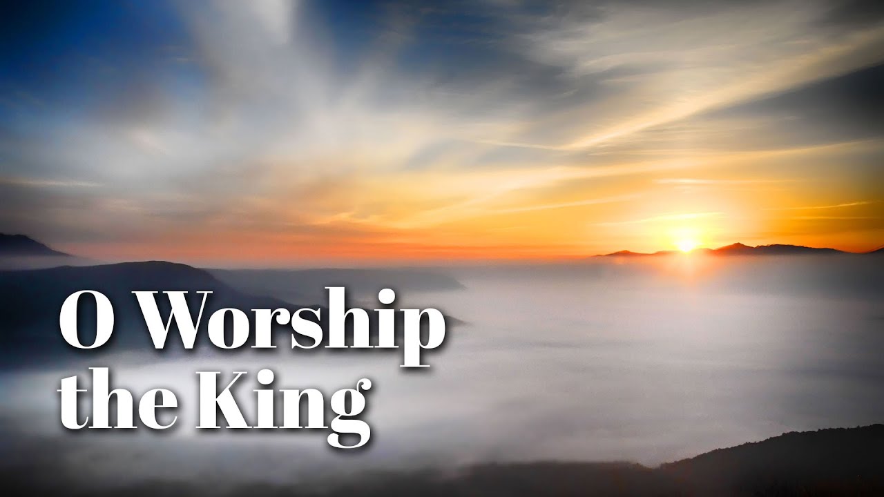 O Worship the King - James Koerts - YouTube