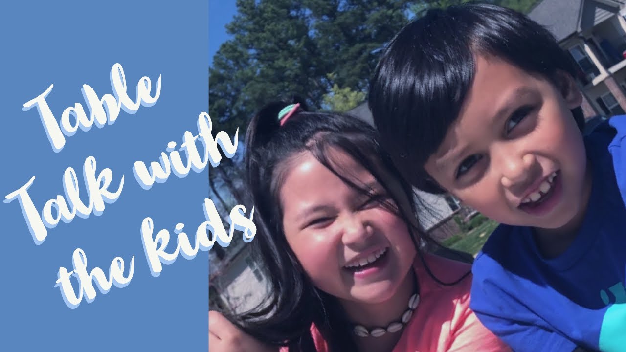 Table Talk With The Kids - YouTube
