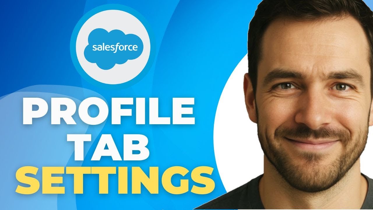 How To Profile Tab Settings And How To Use Them In Salesforce - YouTube