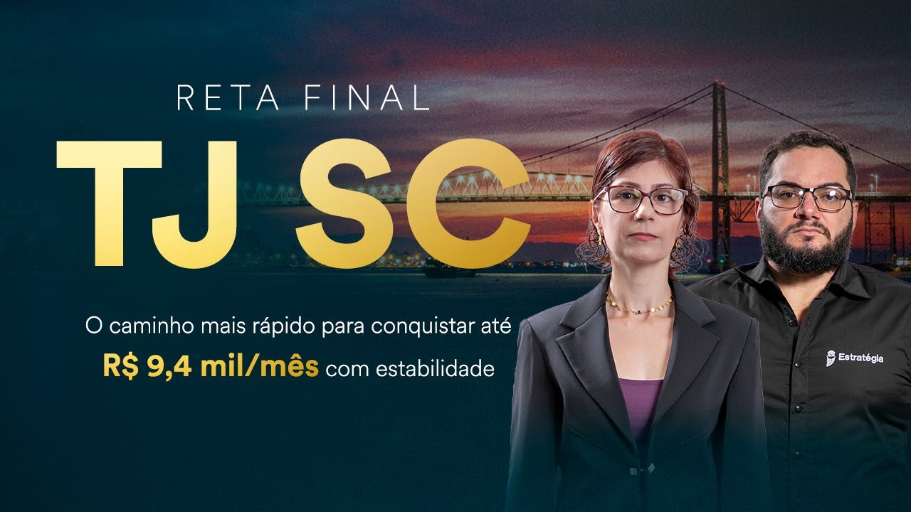 Reta Final TJ SC - O caminho mais rápido para conquistar até R$ 9,4 mil ...