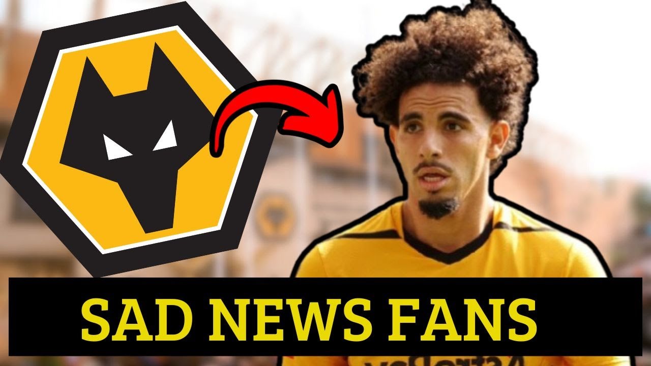 🟡⚫THIS SAD NEWS WAS REVEALED URGENTLY TODAY WOLVES FANS - YouTube