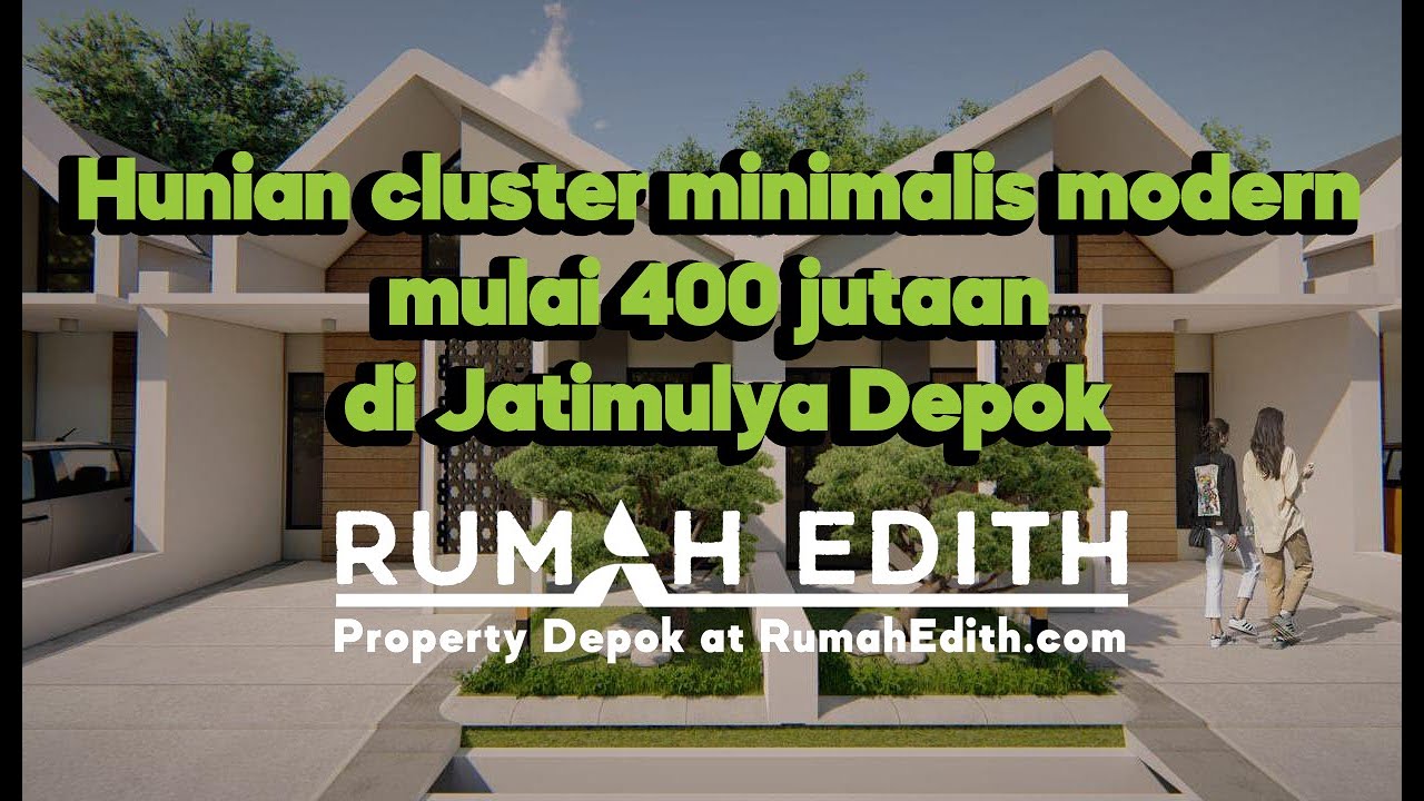 Hunian cluster minimalis modern mulai 400 jutaan di Jatimulya Depok ...