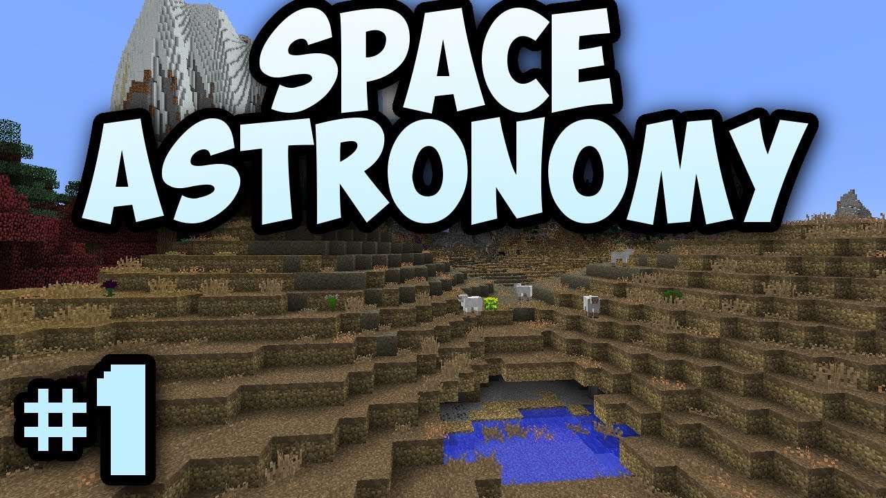 Minecraft- Space Astronomy [1] SPAAAAAAAACE - YouTube