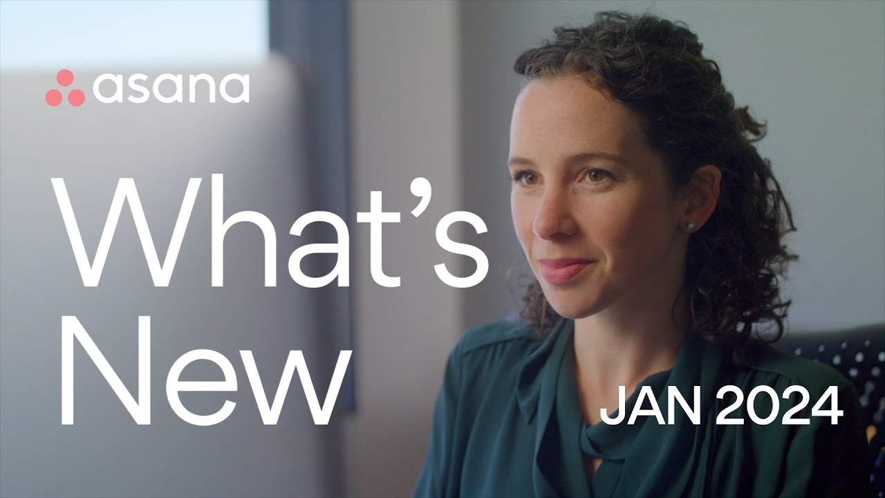 What's new in Asana | January 2024 - YouTube