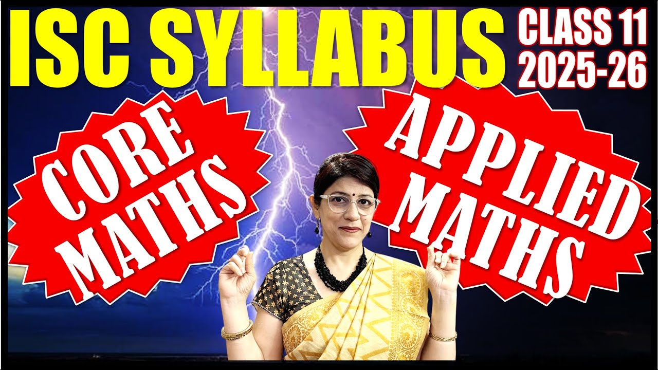 ISC MATHS & APPLIED MATHS CLASS 11 | REVISED SYLLABUS & MARKS ...