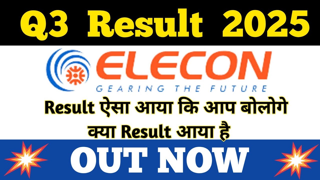 Elecon Engineering Q3 Result 2025 | Result Today | Elecon Engineering ...