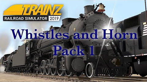 Trainz Whistles and Horns Packs - YouTube