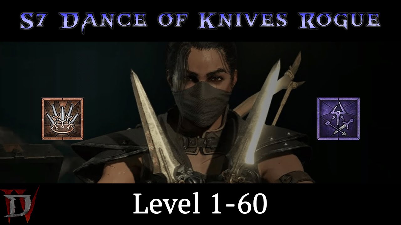 (D4) Dance of Knives Rogue - Level 1-60 - Season 7 - YouTube
