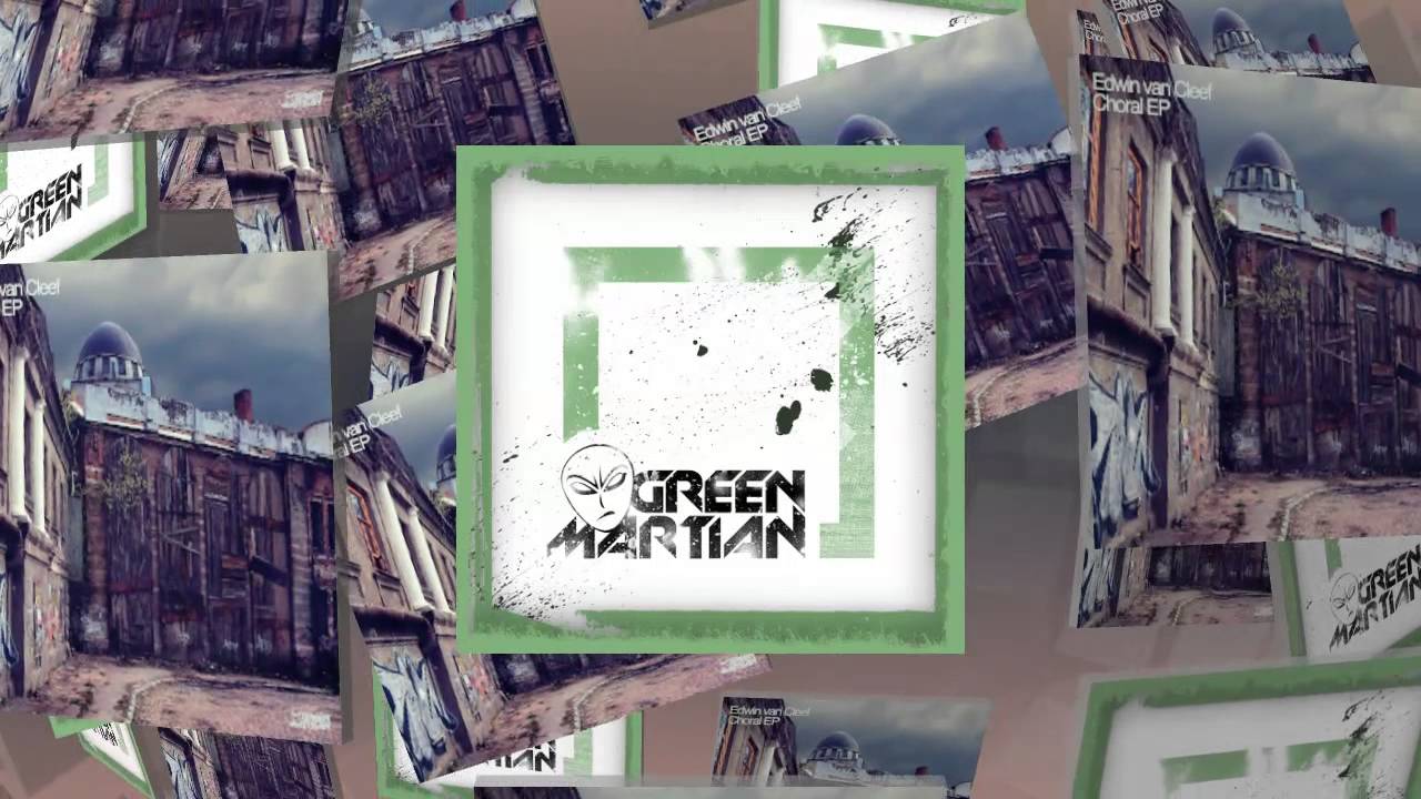 Edwin van Cleef - Give You Love - Original Mix (Green Martian) - YouTube