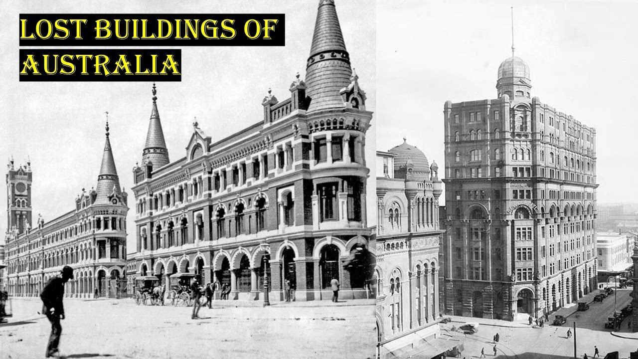 Lost and demolished old world Australian buildings - YouTube