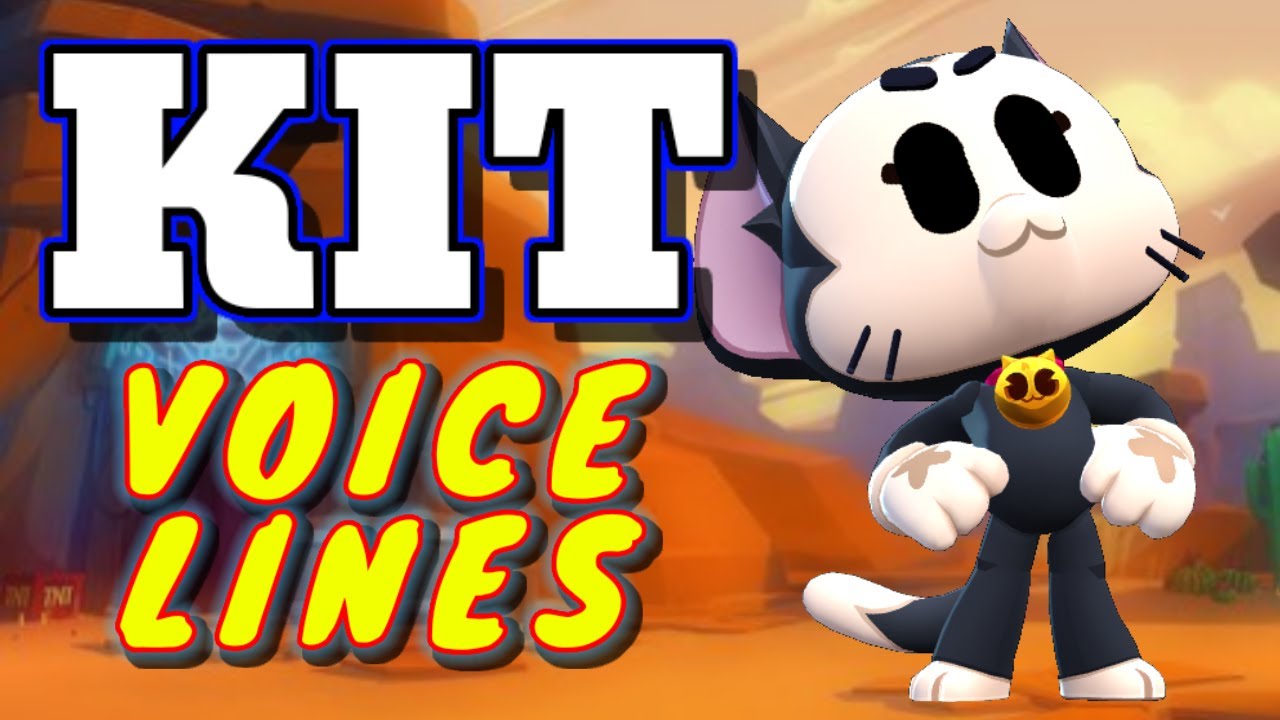 Kit voice lines and quotes - dialogues Brawl Stars - YouTube
