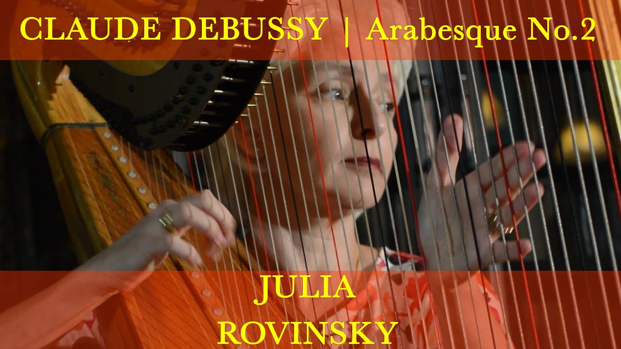 Julia Rovinsky | Debussy Arabesque No.2 #harp #debussy #juliarovinsky ...