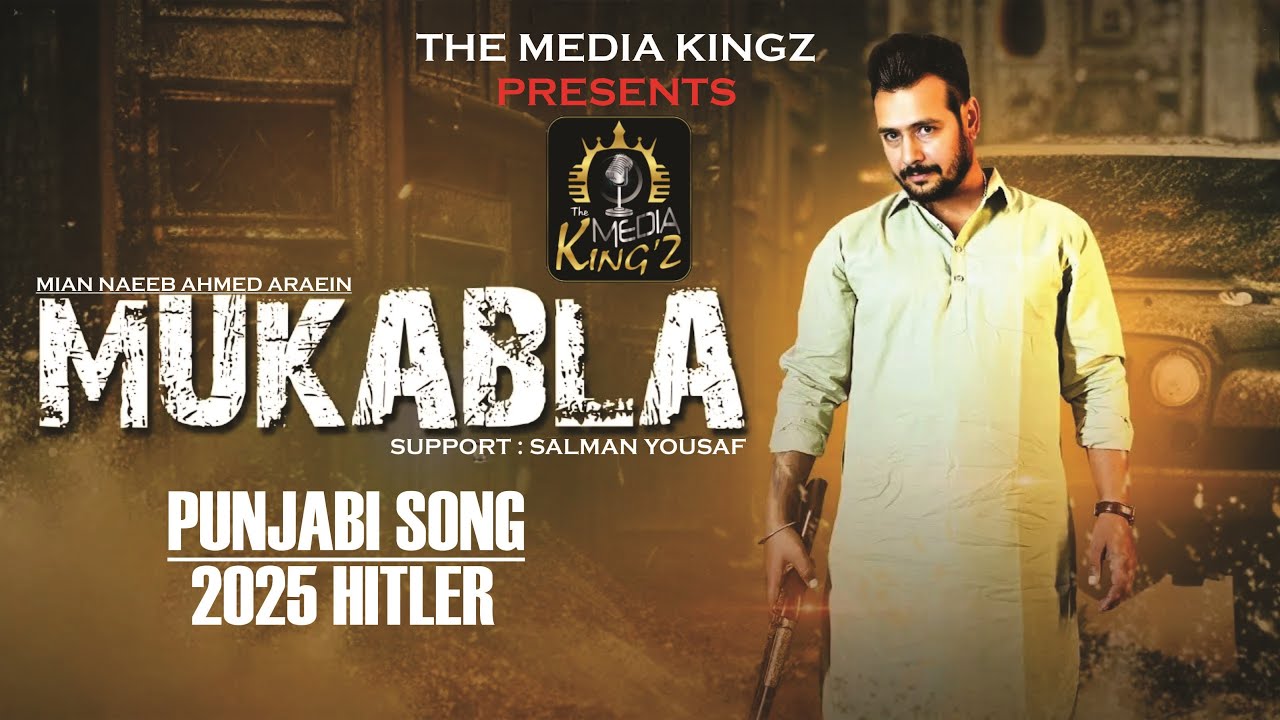 Mukabala – High Energy Punjabi Song | The Hitler Movie | Mian Naeeb ...