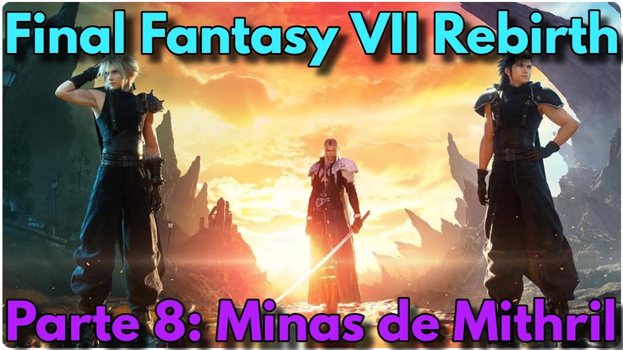 Final Fantasy VII Rebirth Pt 8 - Minas de Mithril #gameplay #games #pcgaming #finalfantasy # ...