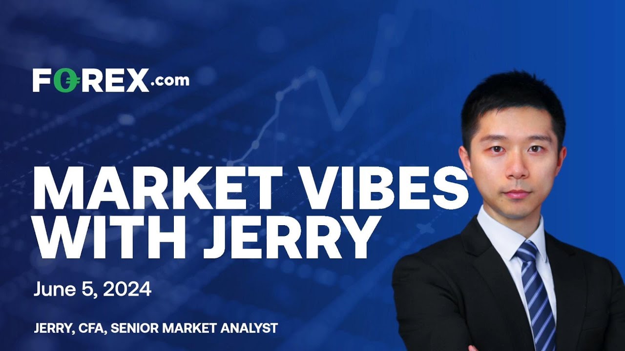 MARKET VIBES WITH JERRY（June 5 , 2024）#外汇 #日元 #美元 - YouTube