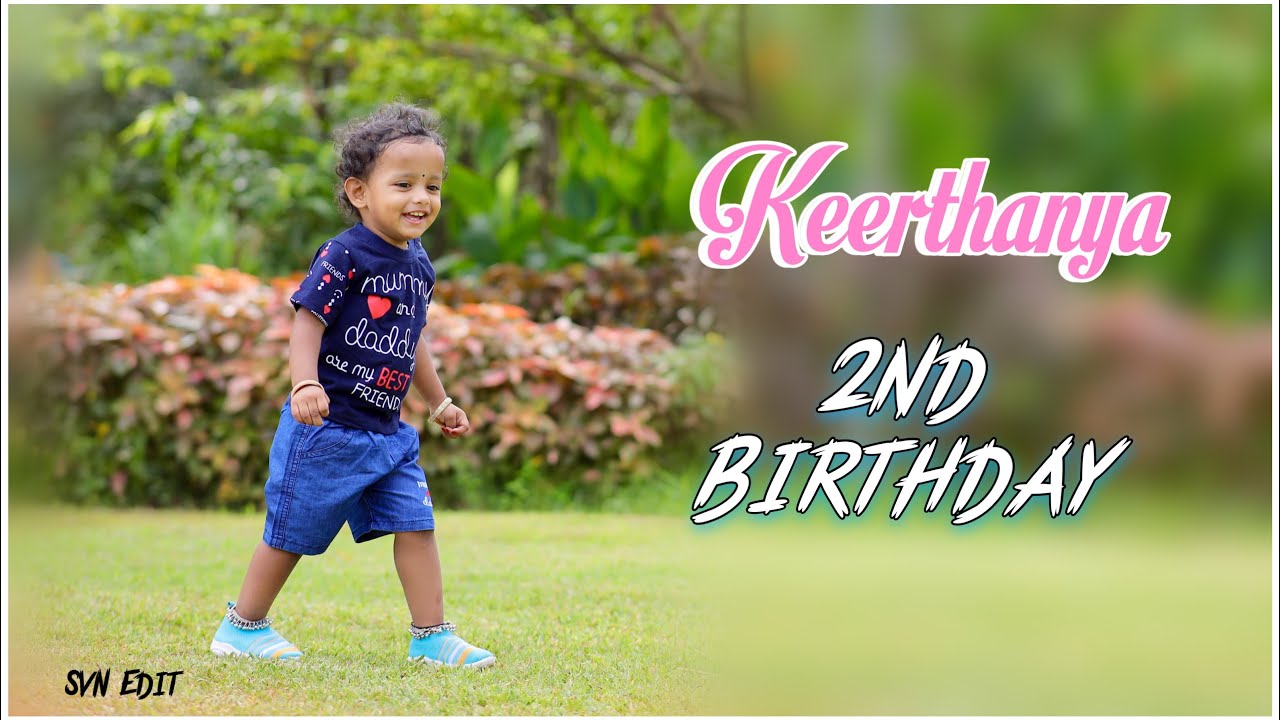 Keerthanya 2nd Birthday Shoot | Baby Girl Birthday Song Telugu | SvN ...