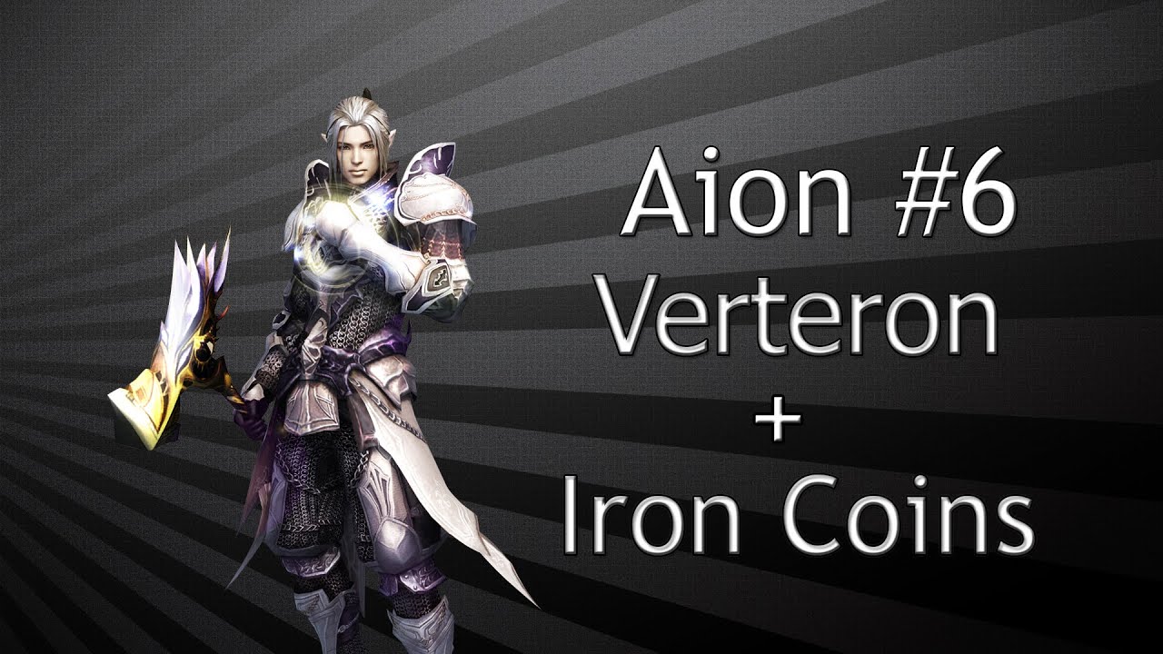 Aion #6 Verteron + الايرون كوينز - YouTube