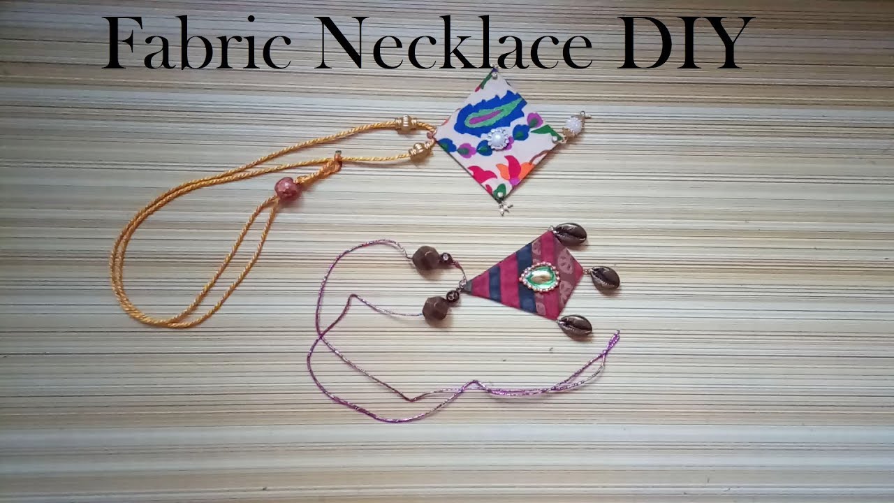 Fabric necklace DIY | Handmade fabric necklace | Fabric Necklace with ...