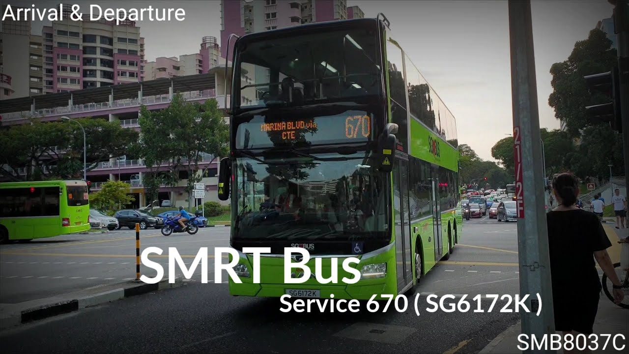 SMRT City Direct Bus Service 670 ( SG6172K Arrival & Departure ) - YouTube