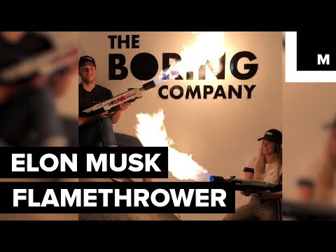 Elon Musk Is Selling Flamethrowers for $500