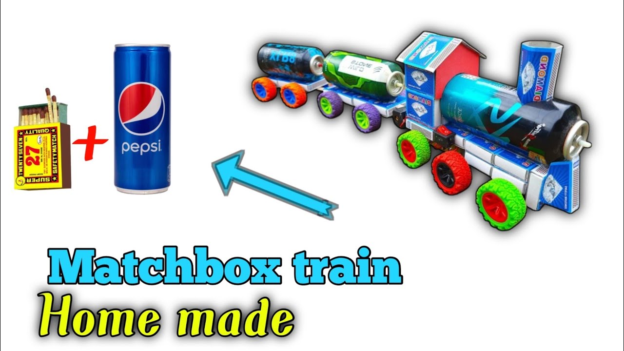 How to Make Matchbox Train II DIY Matchbox Train II Matchbox Train At ...