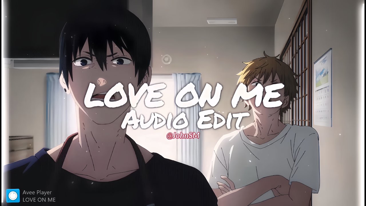 JTBAZZ - Love On Me | Edit Audio | - YouTube