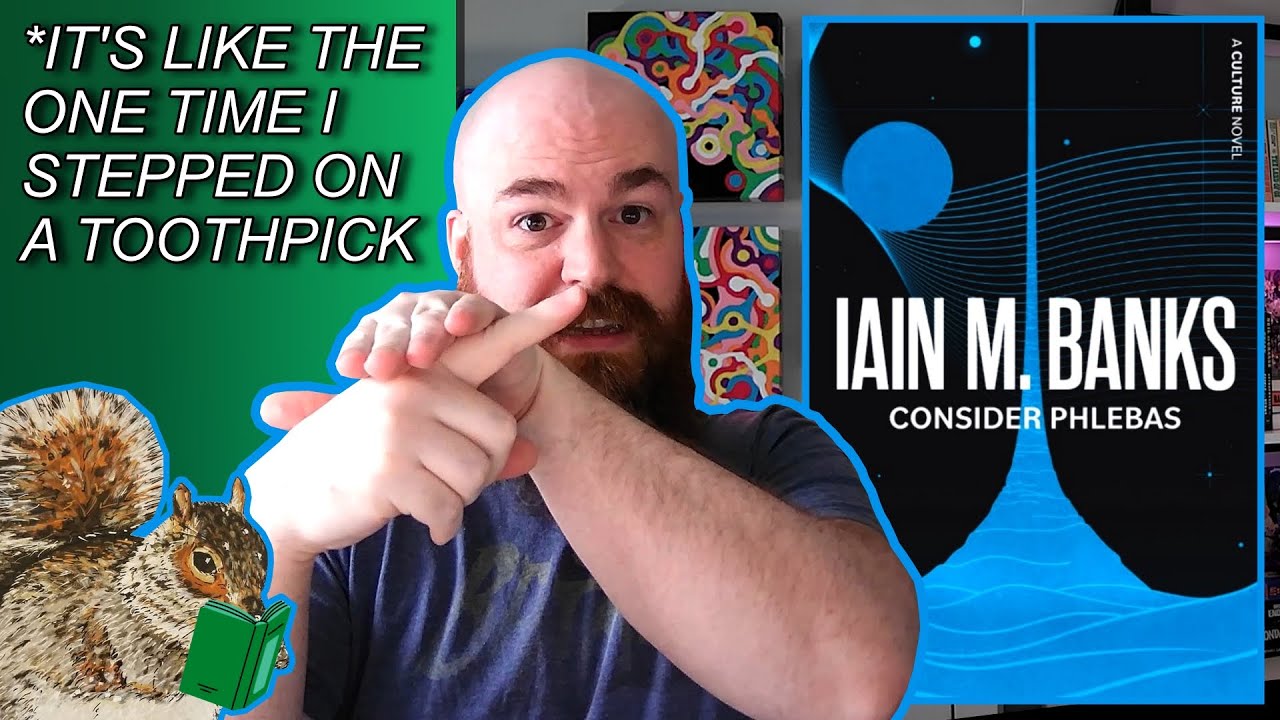 Consider Phlebas by Iain M. Banks - A Book Review - YouTube
