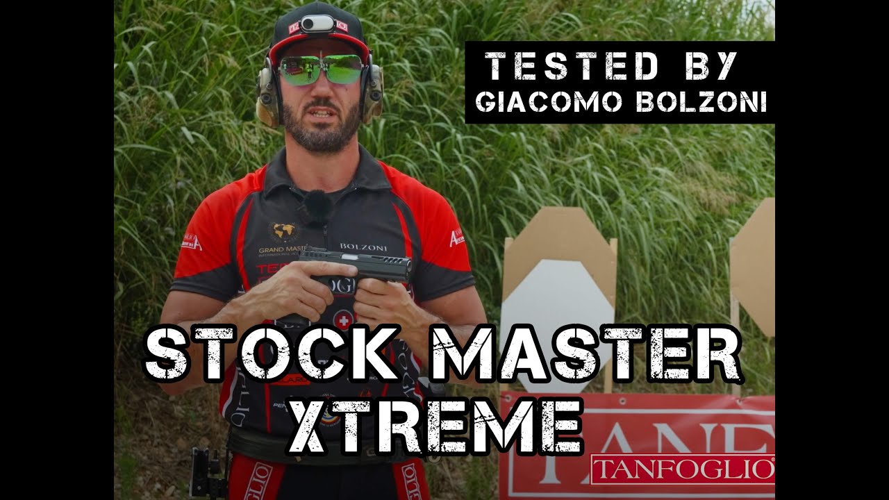 Tanfoglio STOCK MASTER XTREME tested by Giacomo Bolzoni - European ...