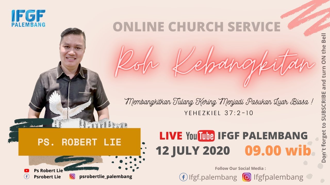ONLINE CHURCH SERVICE IFGF PALEMBANG 12 JULY 2020 - YouTube