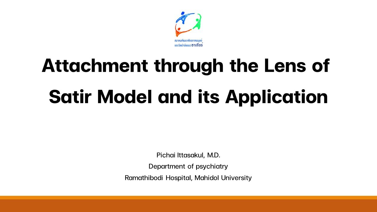 Attachment through the lens of Satir Model and its application - YouTube