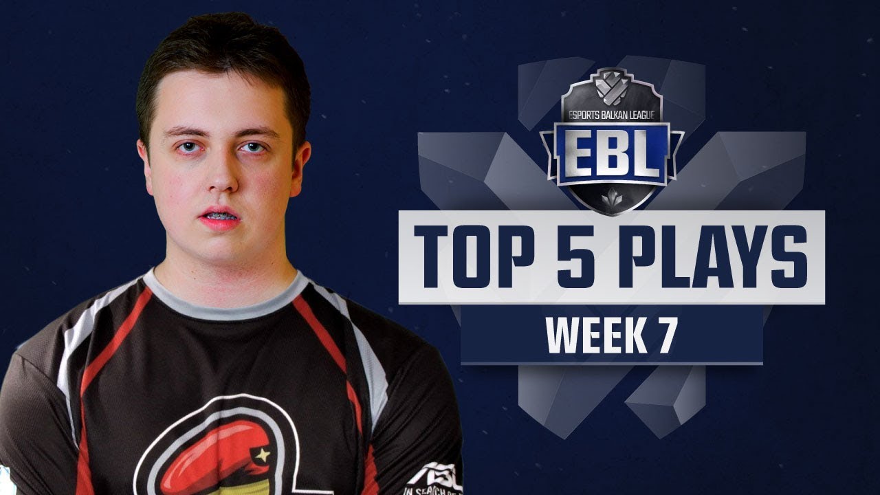 TOP 5 PLAYS - EBL LoL #7 - YouTube