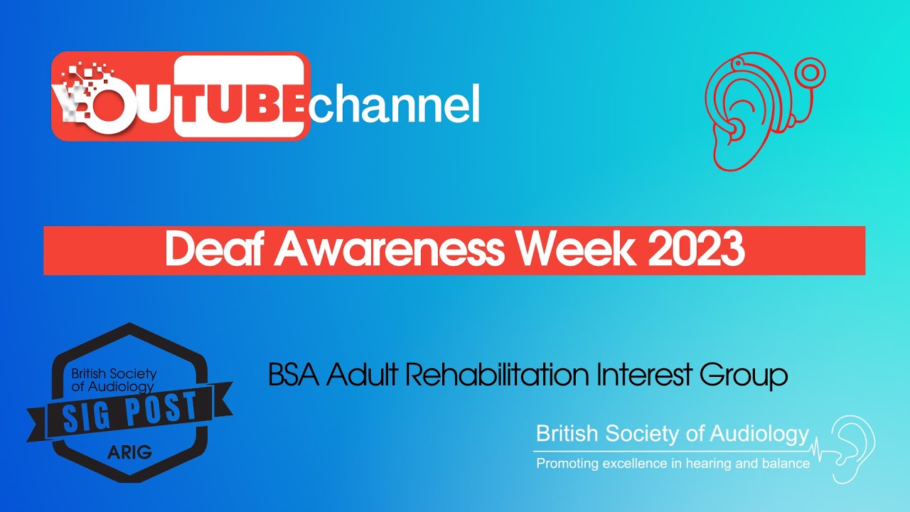 ARIG Deaf Awareness Week 2023 - YouTube