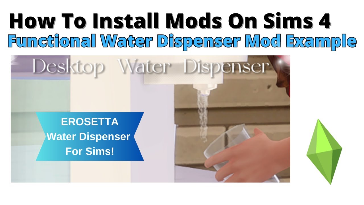 How To Install "Erosetta" Functional Desktop Water Dispenser Mod For ...