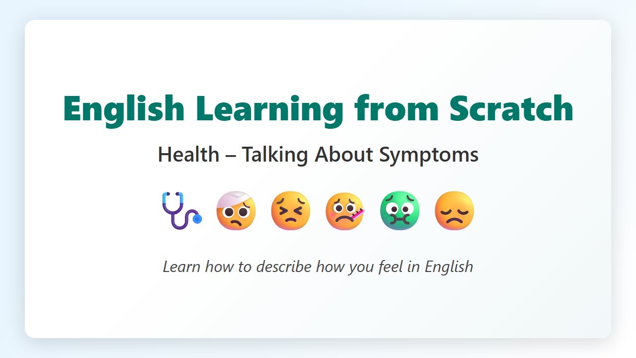 Learn Health Symptoms in English – Pain, Ache, Sore, Dizzy, Nauseous ...