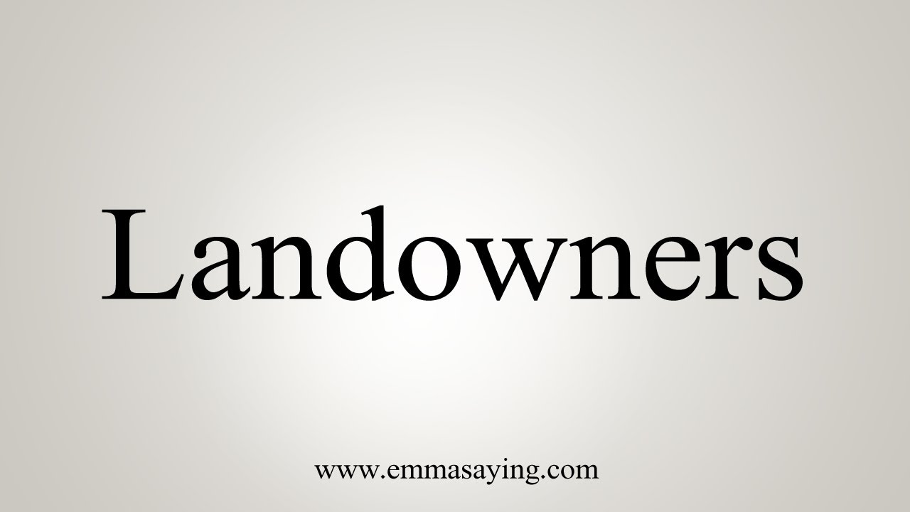 How To Say Landowners YouTube how-to-say-landowners-youtube