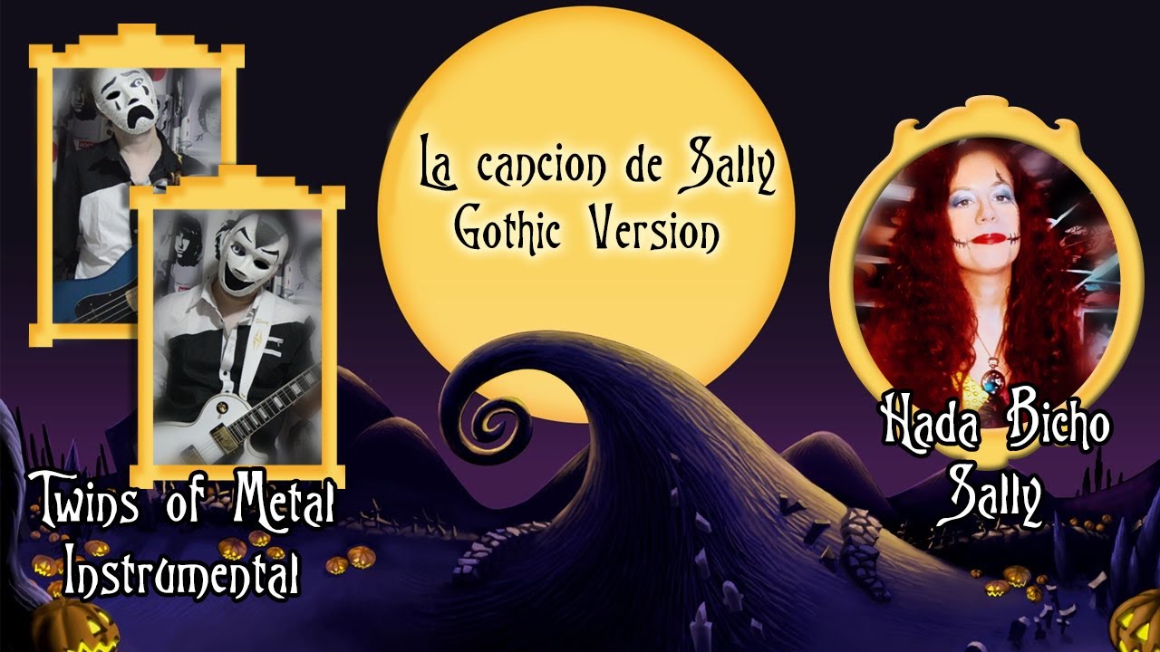 La canción de Sally - Gothic Version feat @HadaBicho - YouTube
