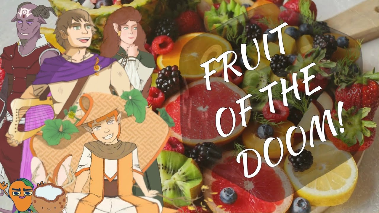 Fruit Of The Doom! - YouTube
