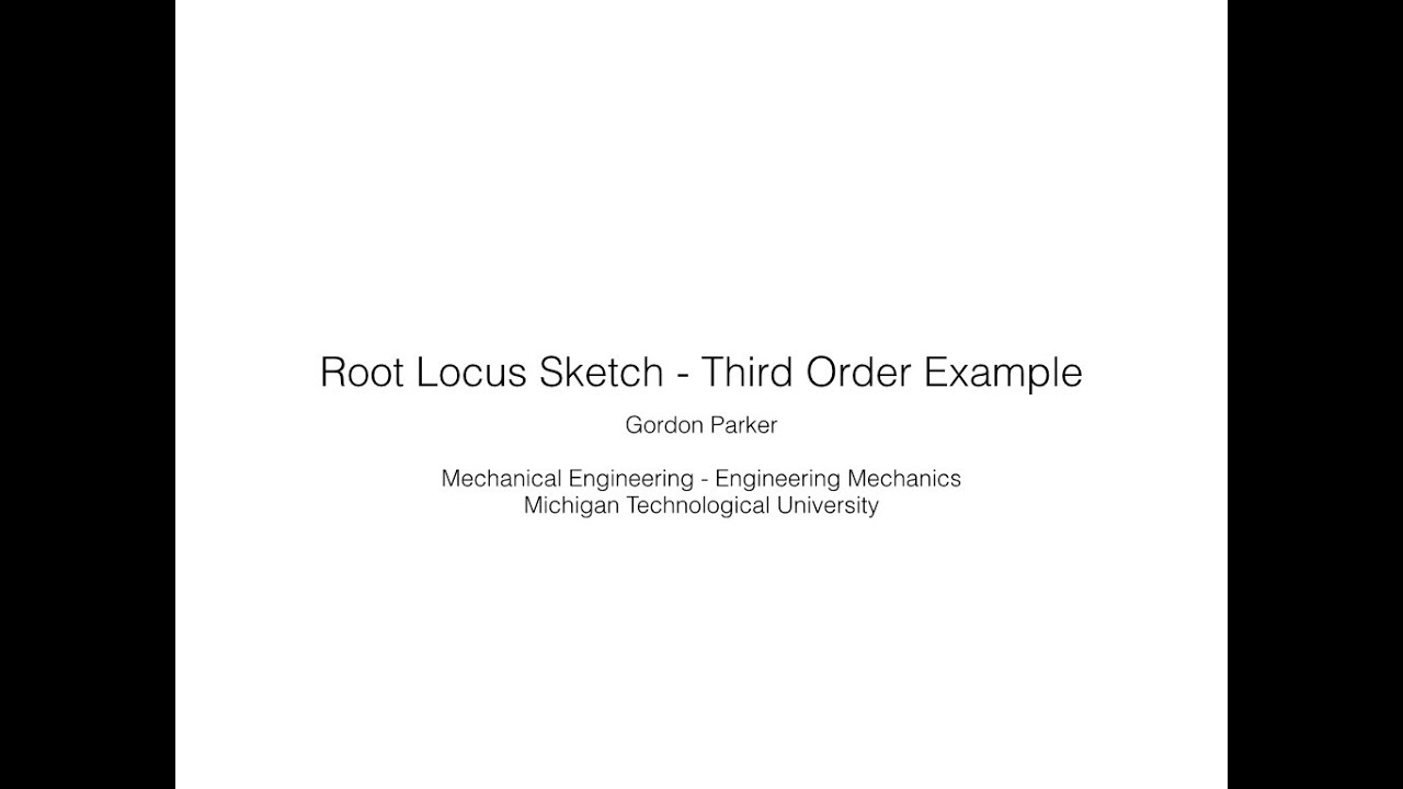Root Locus Sketch: Third Order Example - YouTube