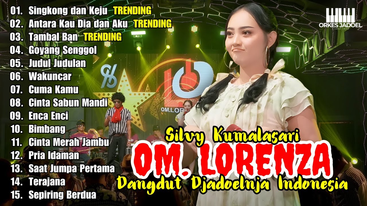Singkong dan Keju, Antara Kau Dia dan Aku, Tambal Ban - Silvy Kumalasari l OM. Lorenza Full ...