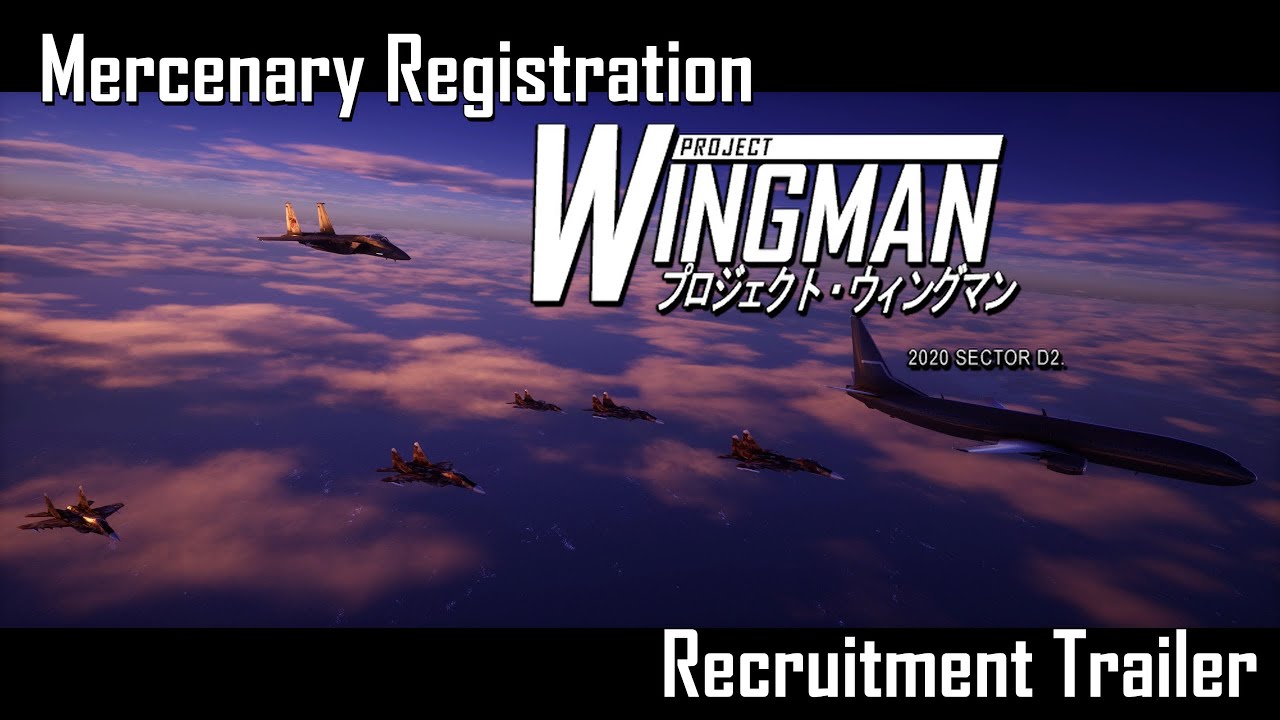 Mercenary Registration | Project Wingman Cinematic Series - Recruitment ...