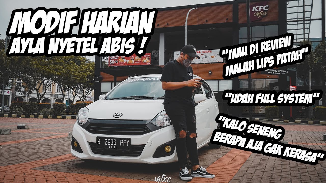 MODIFIKASI AYLA / AGYA RACING LOOK ! COCOK BANGET DI TONGKRONGAN ...