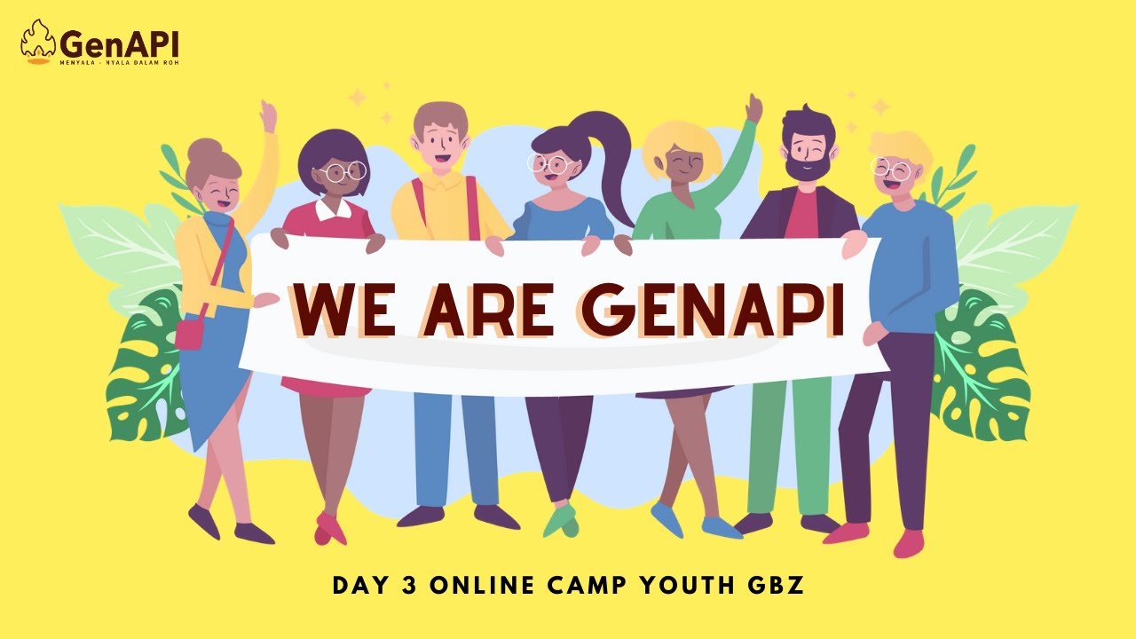 WE ARE GENAPI : DAY 3 CAMP ONLINE YOUTH GBZ 2020 - YouTube