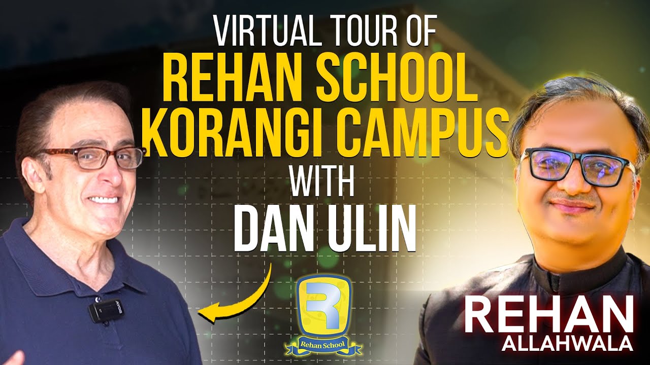 Virtual Tour of Rehan School Korangi Campus with Dan Ulin | Rehan ...