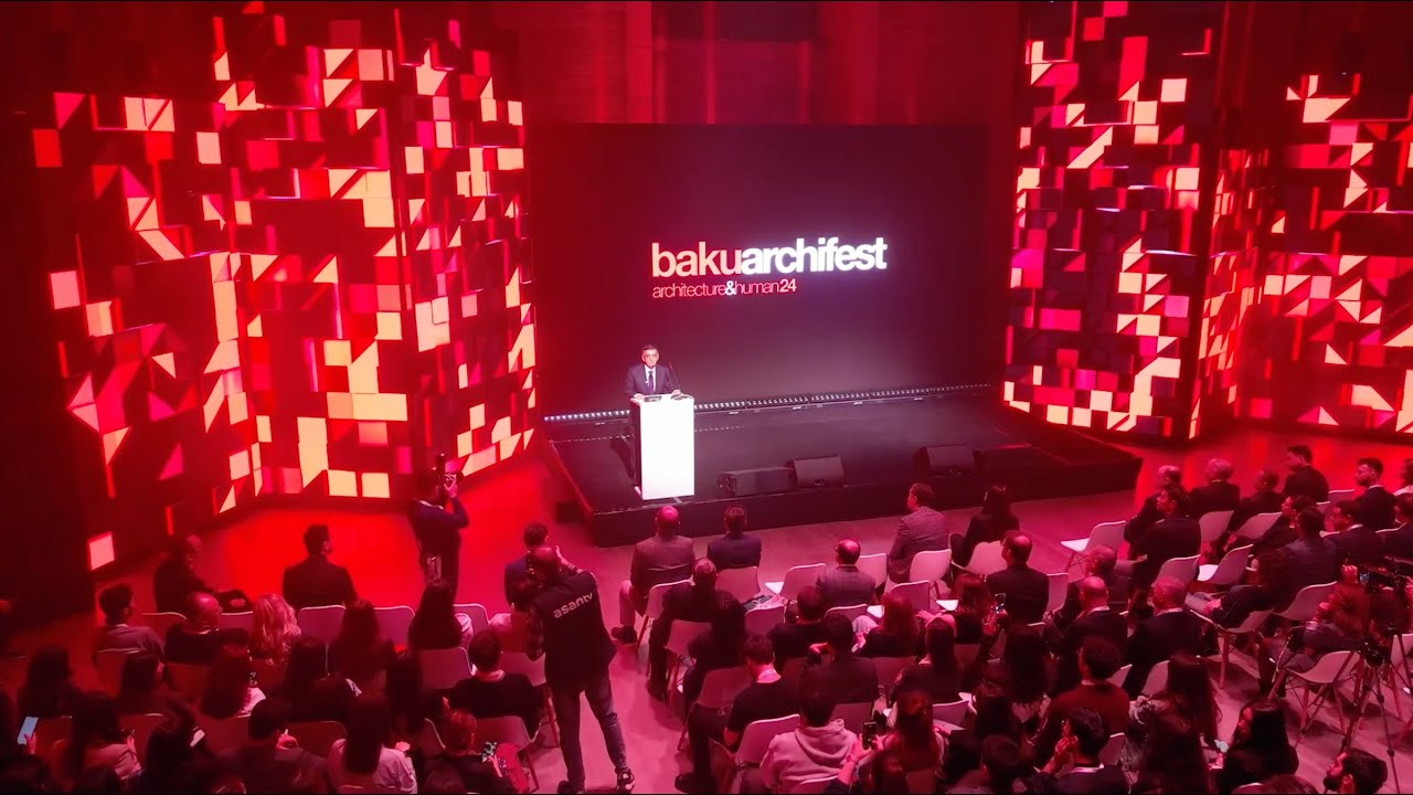 Baku Archifest 24 Opening Ceremony. The memorable architectural event of the year! - YouTube