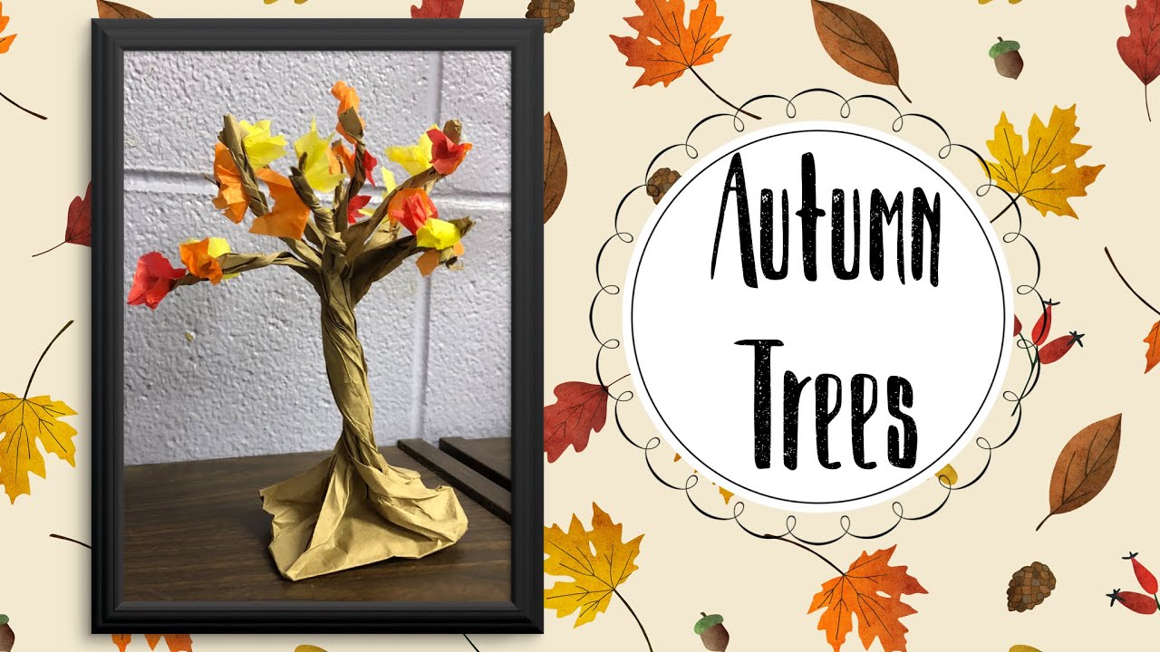 Autumn Tree Sculpture - Easy 3D Art Lesson - YouTube