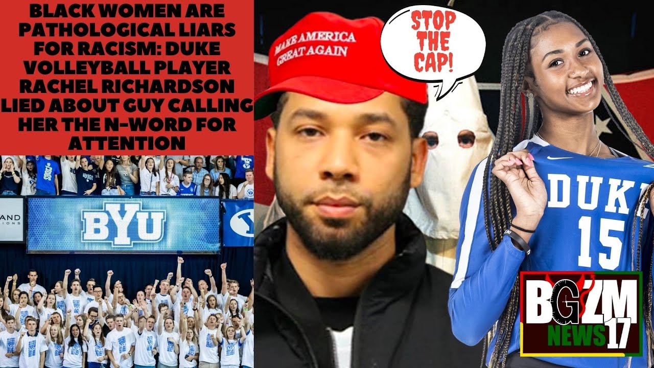 Duke Volleyball Player Rachel Richardson LIED About Guy Calling Her The ...