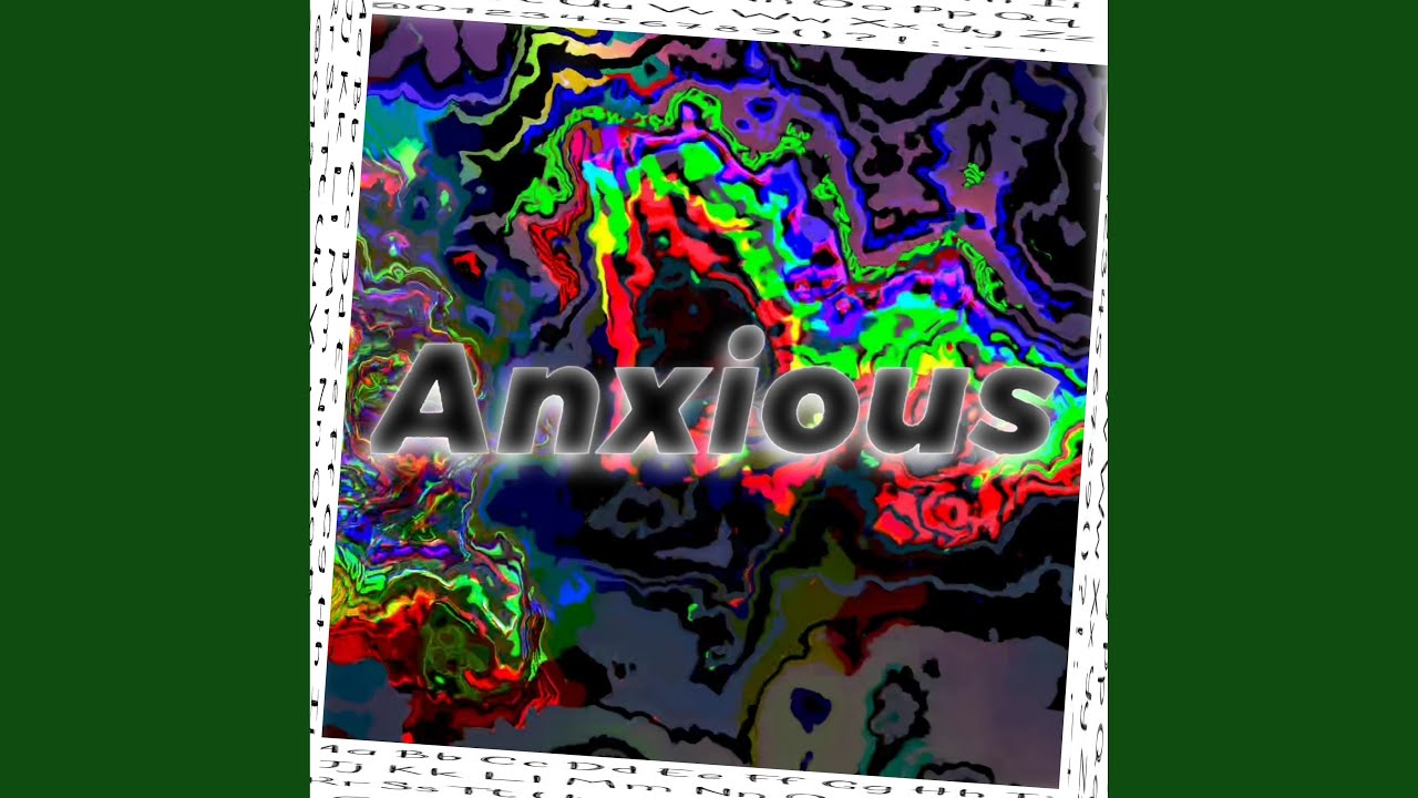 Anxious (Extended Version) - YouTube Music