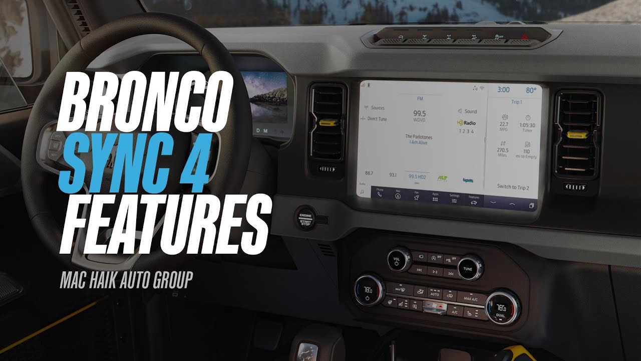 Ford Sync 4 Features | 2022 Ford Bronco | Mac Haik How-Tos - YouTube