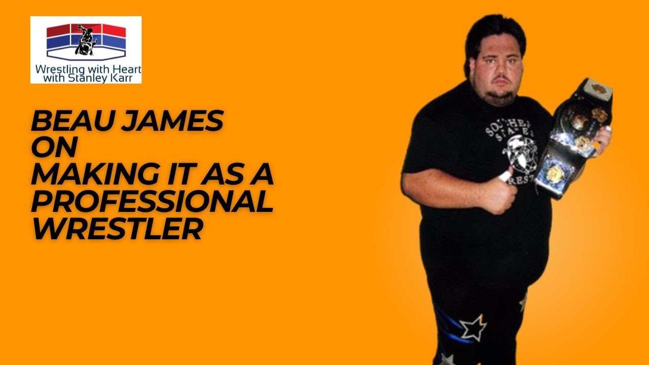 Beau James on making it as a professional wrestler - YouTube